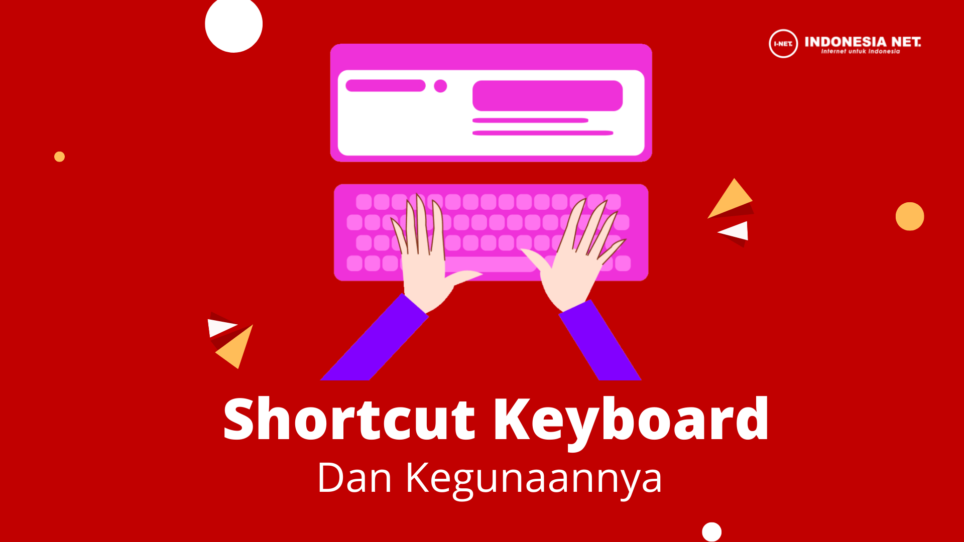 8 Jenis Shortcut Keyboard dan Kegunaannya Yang Harus Kamu Ketahui ...